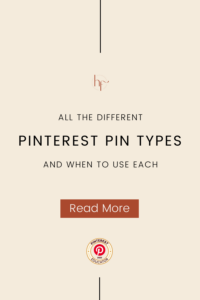 The Different Types of Pins on Pinterest and When to Use Them